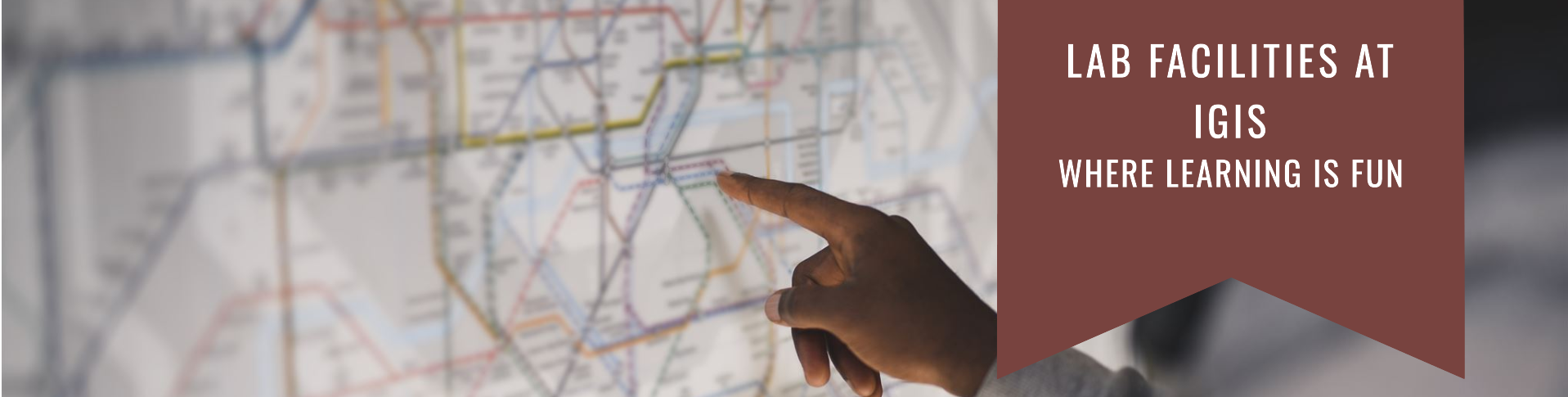 Lab Facilities at IGIS - Institute of Geographical Information Systems ...